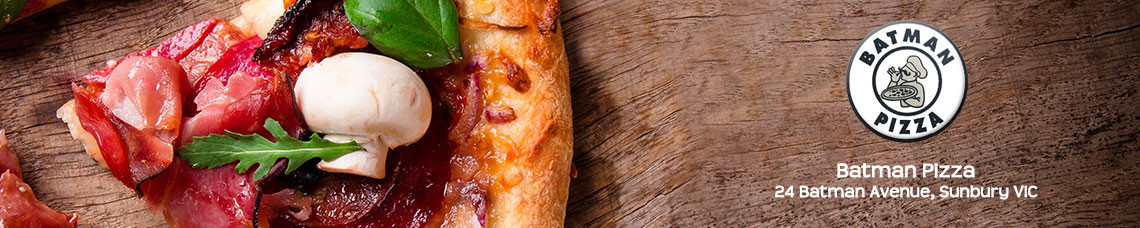 Batman Pizza (Sunbury) Official Website (Order Online)